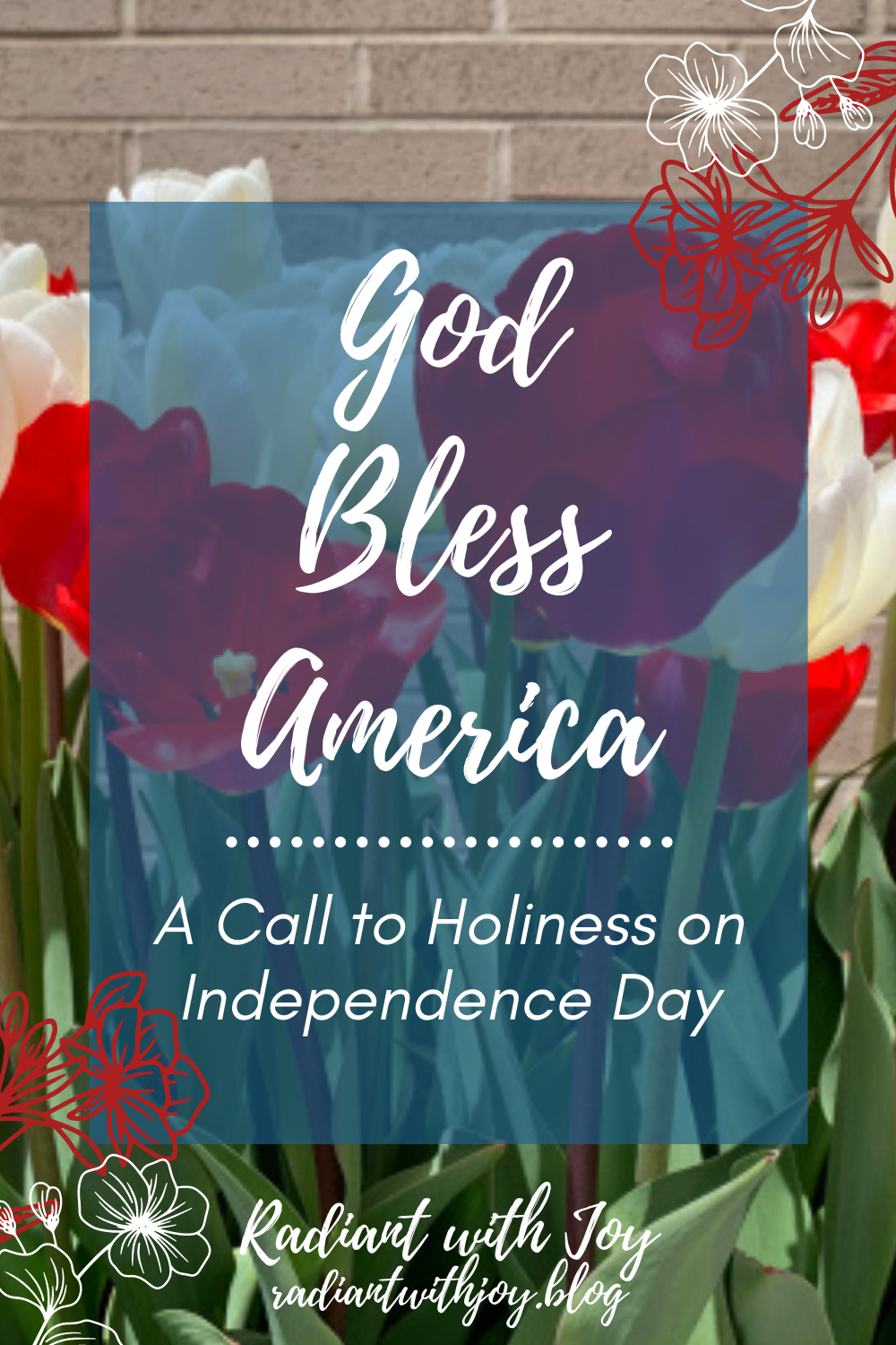 God Bless America – Radiant with Joy